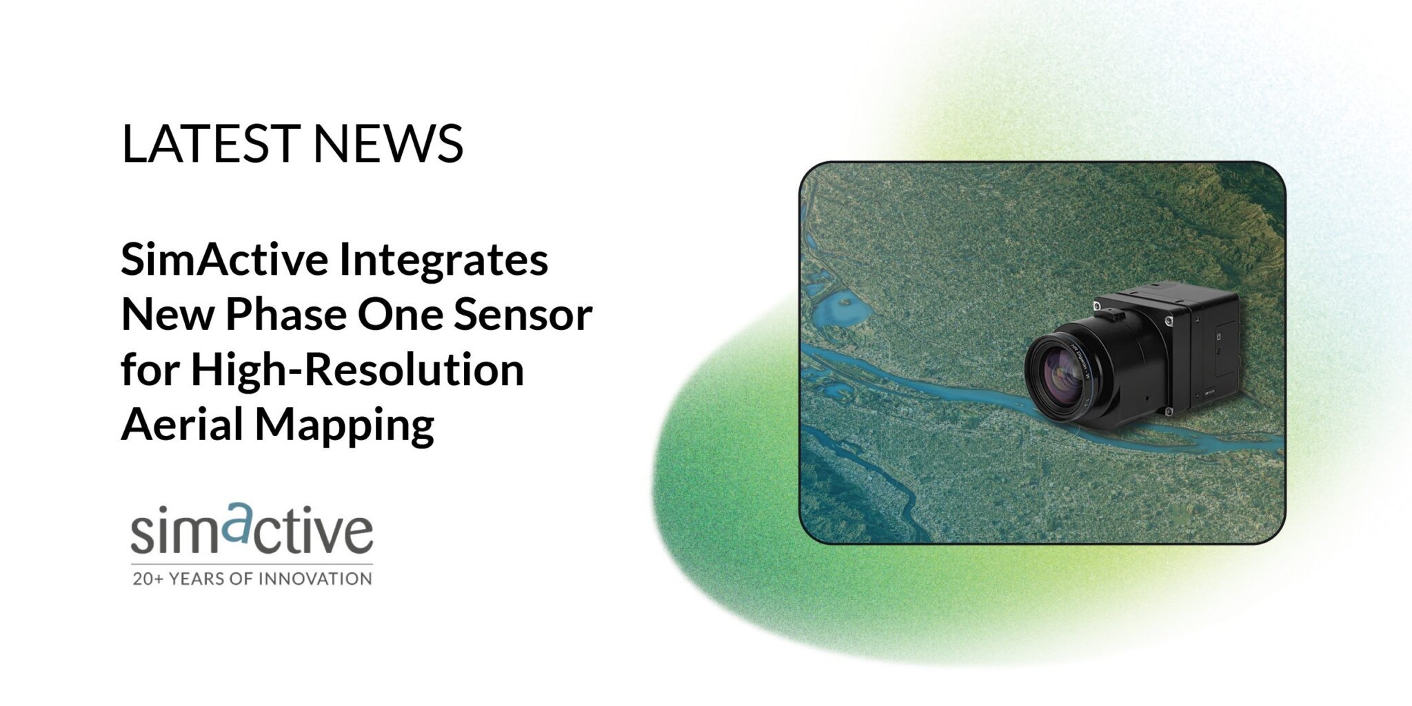 SimActive Integrates New Phase One Sensor for High-Resolution Aerial ...
